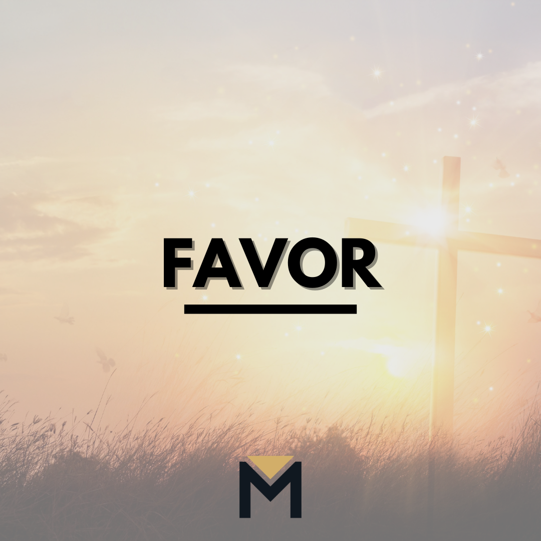 Favor- Sermon Series – Malik & Ashley Edwards Ministries